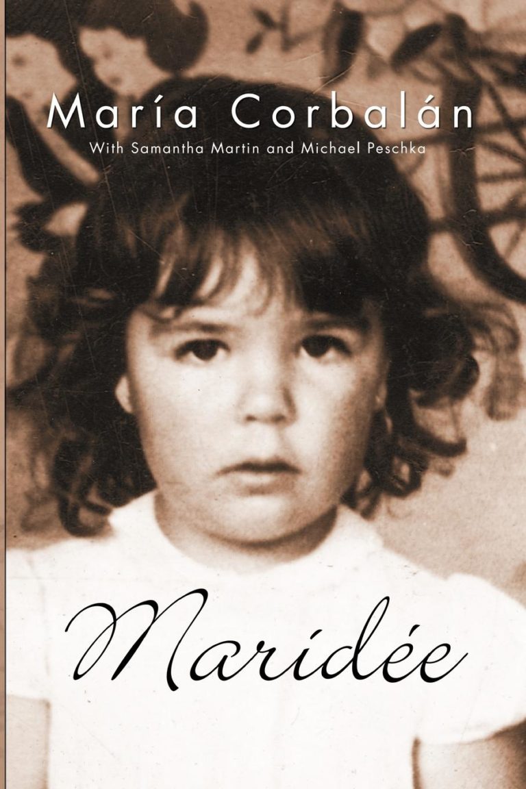 Maridée: The Memoirs of María Haydée Corbalán - Plain View Press